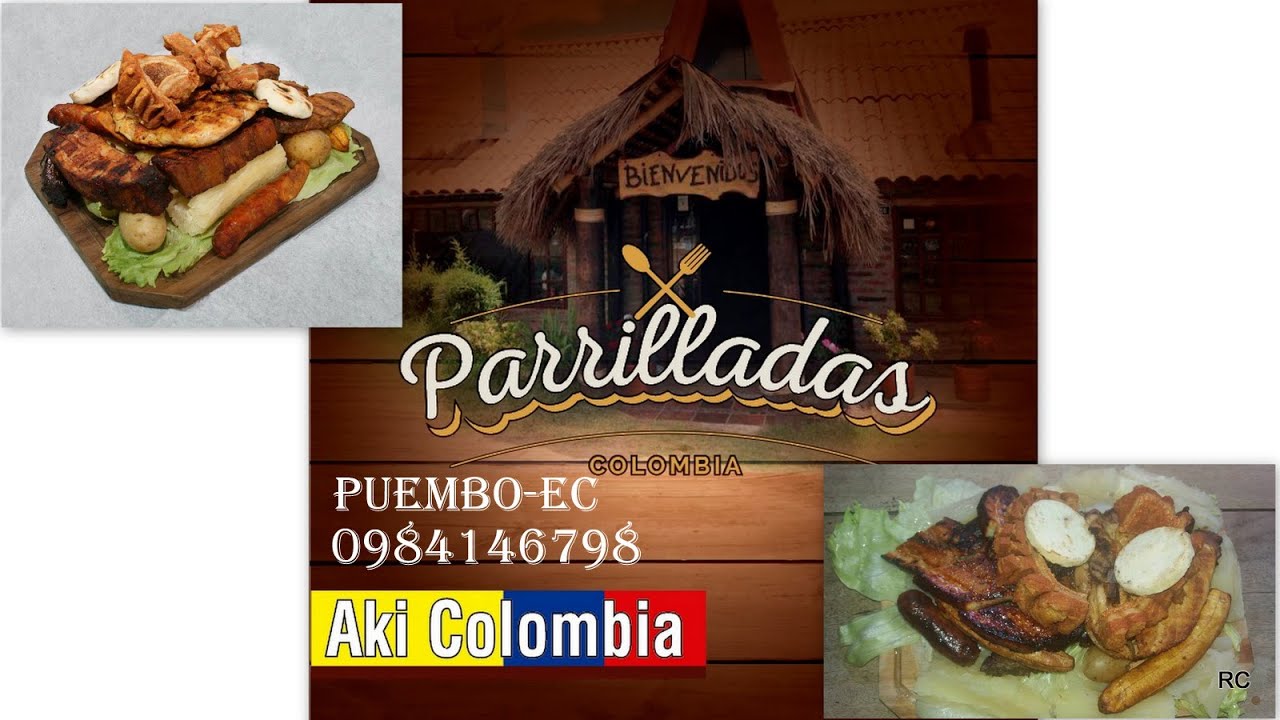 Comida colombiana, AKI COLOMBIA RESTAURANTE, PUEMBO, QUITO EC. 5 3K ...