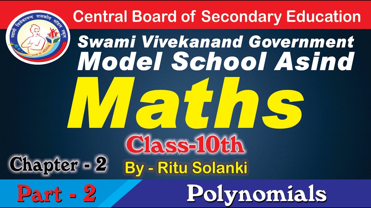 CBSE Maths Class-10th Chapter-2 Polynomials Part-2 by Ritu Solanki ...