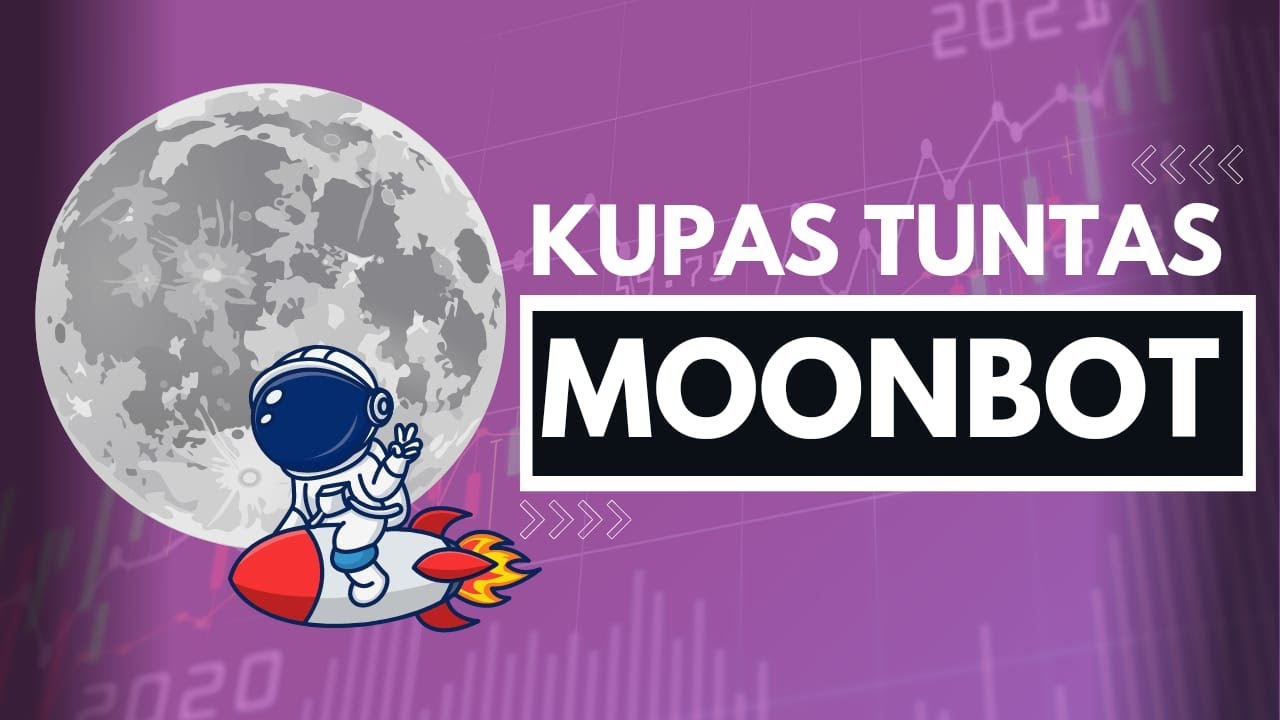 KUPAS TUNTAS MOONBOT !!! - YouTube