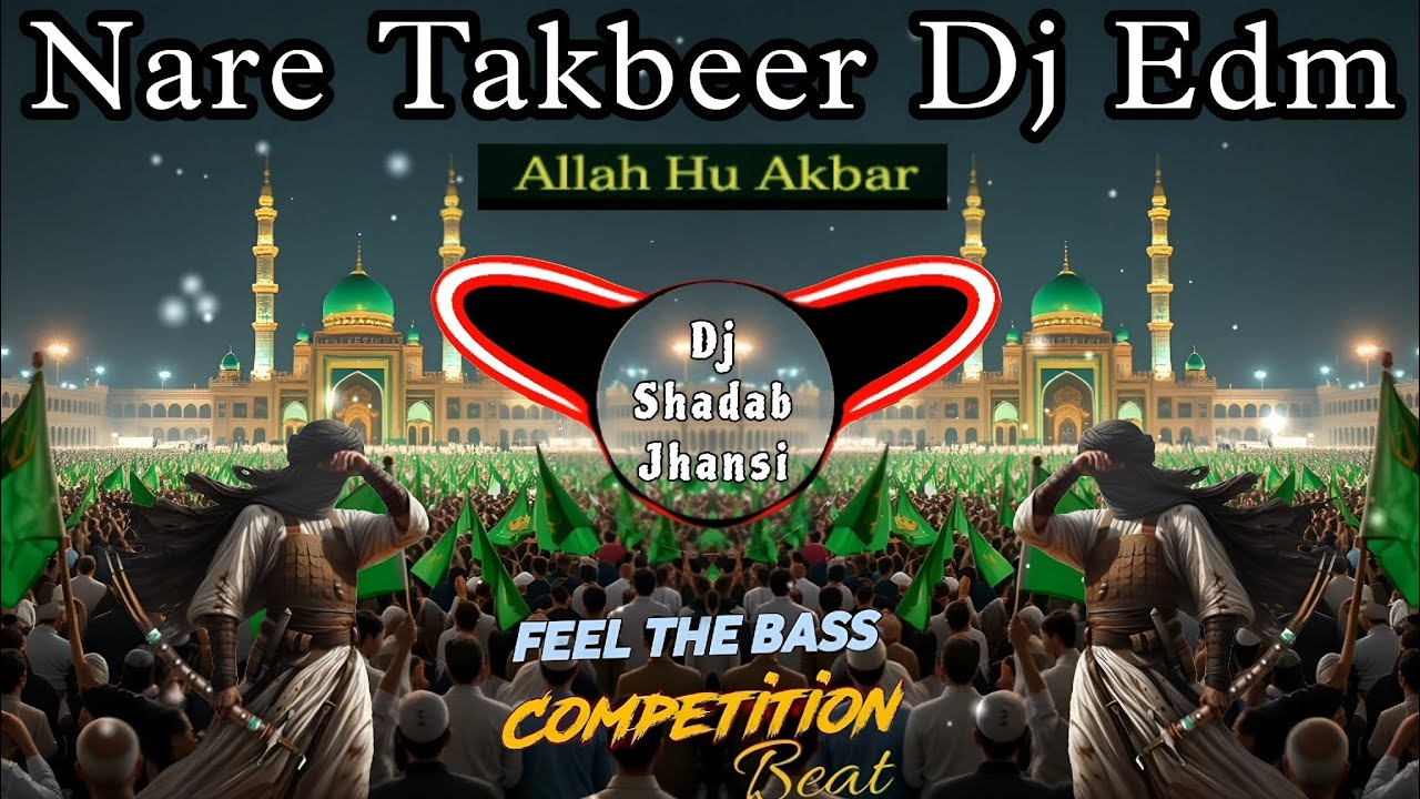 nare takbeer allahu akbar dj remix | 12vi sharif dj nara 2025 | nare ...