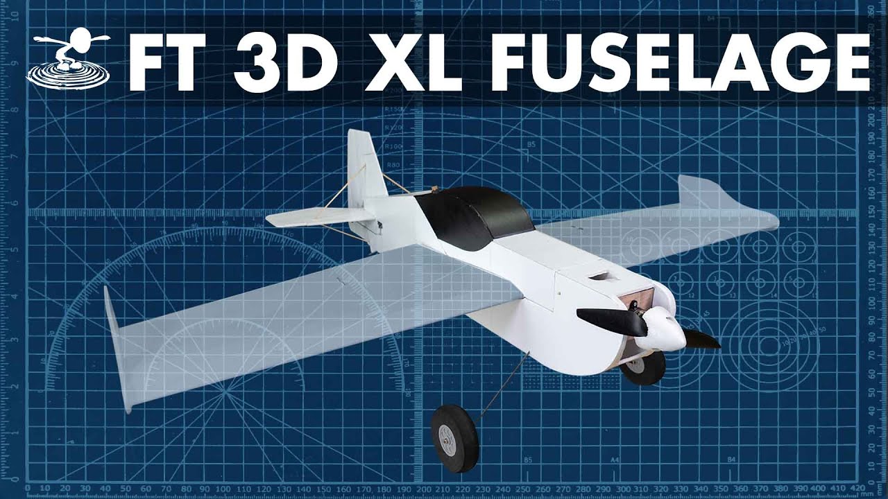 How to Build the FT 3D XL Fuselage - YouTube