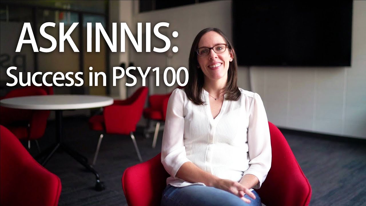 Ask Innis: Success in PSY100 - YouTube