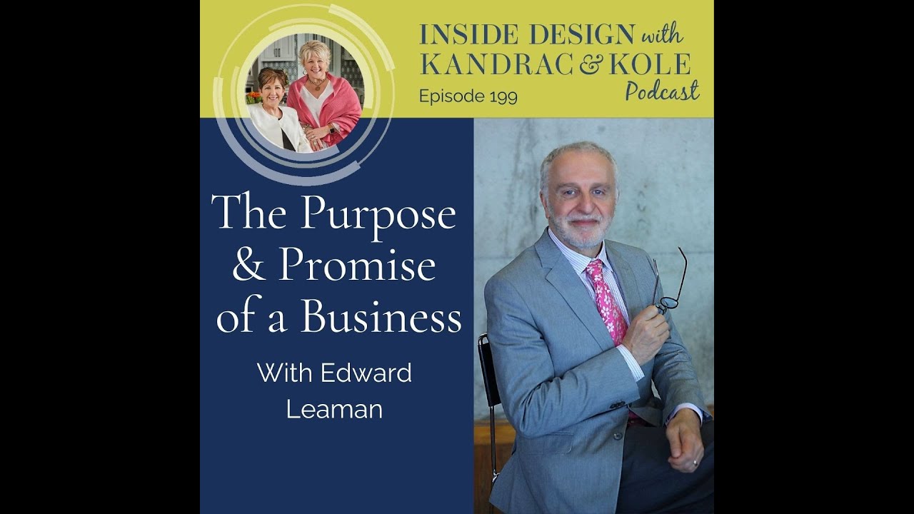 The Purpose and Promise of a Business with Edward Leaman - YouTube