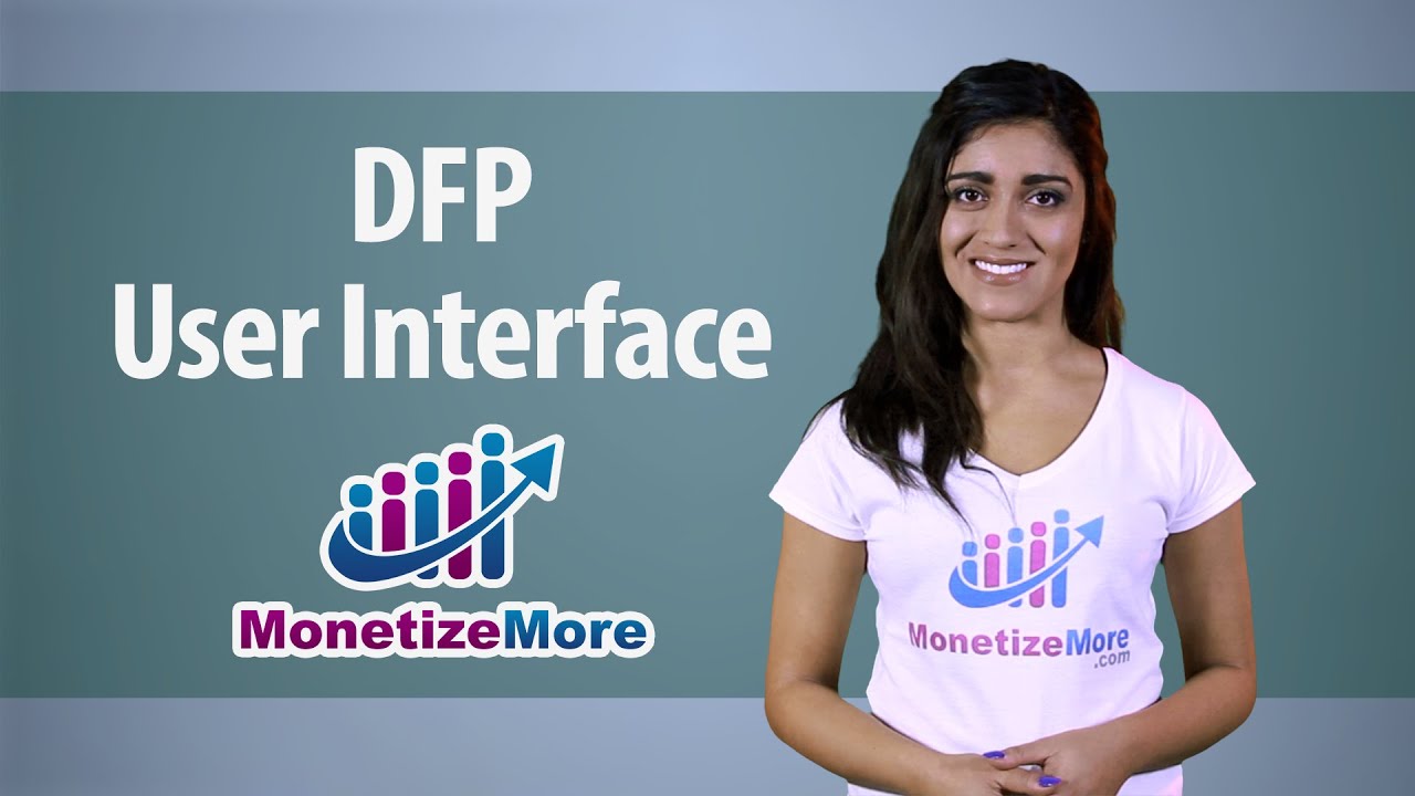 DFP Tutorial: A Walkthrough of the DFP User Interface - YouTube