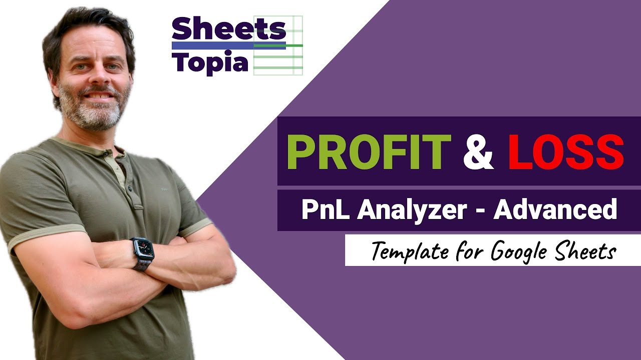 PnL Analyzer - Advanced - Profit & Loss Analysis Template for Google ...