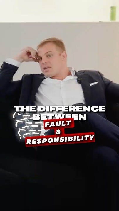 Fault vs Responsibility - YouTube