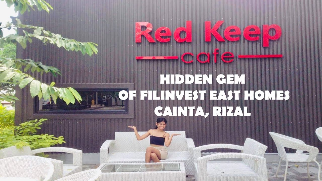 Red Keep Cafe, Filinvest East Homes, Cainta Rizal - YouTube
