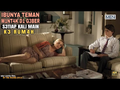ALUR CERITA FILM - IN THE HOUSE (2012)