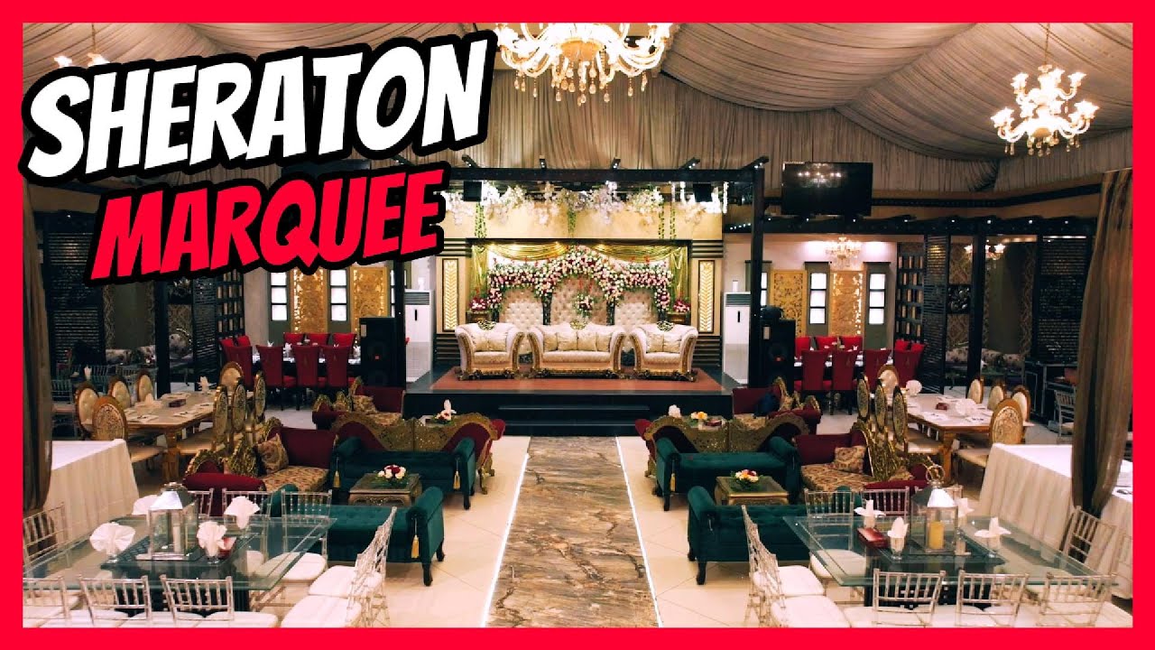 Sheraton Marquee | Luxury Banquet Event Hall | Gulistan e johar karachi ...