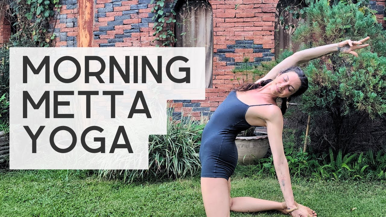 15 min Morning ☀️ METTA Heart Opening Yoga Flow - YouTube