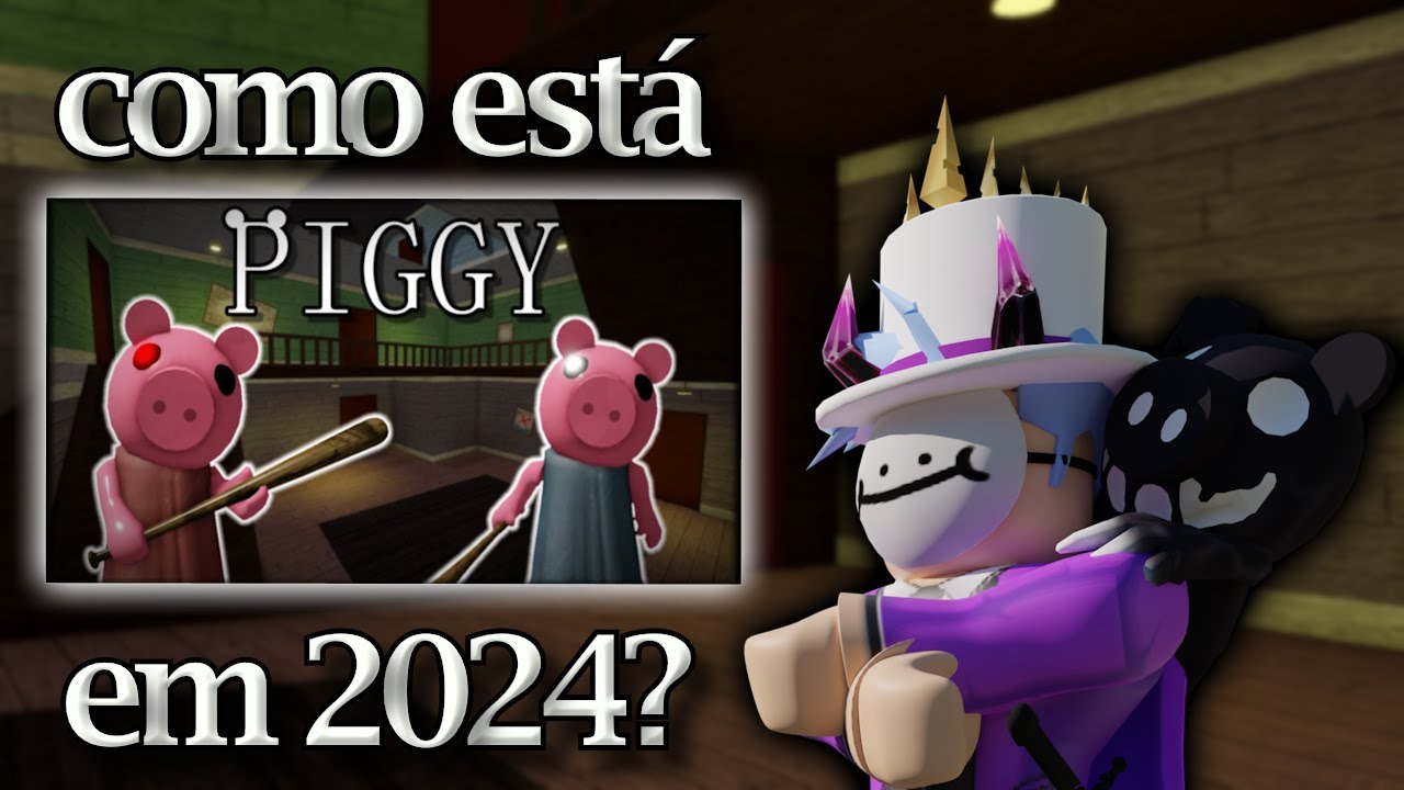Como está piggy em 2024? (Roblox Piggy) - YouTube