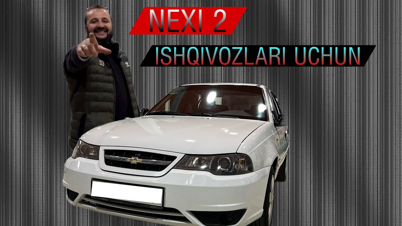 NEXI 2 ISHQIVOZLARI UCHUN - YouTube