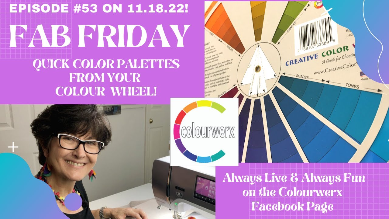 FAB FRIDAY EPISODE #53 - QUICK COLOUR PALETTES USING YOUR COLOUR WHEEL ...