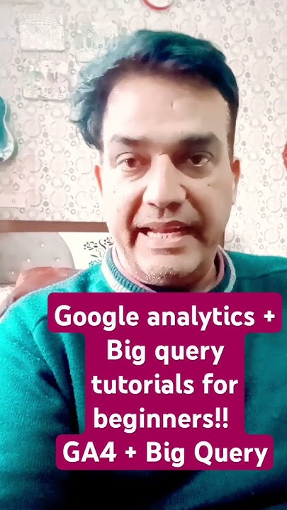 Google analytics + Big query tutorials for beginners!! GA4 + Big Query - YouTube