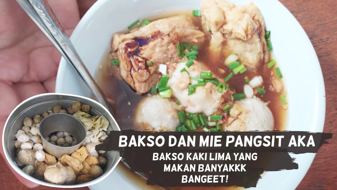 NIKMATNYA BAKSO AKA, BANYAK VARIAN BAKSO DAN ADA ES BUAHNYA! - YouTube