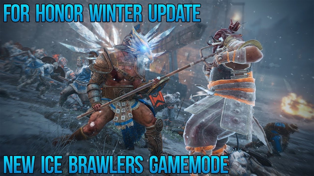 FOR HONOR NEW GAMEMODE! | For Honor Ice Brawlers Gameplay - YouTube