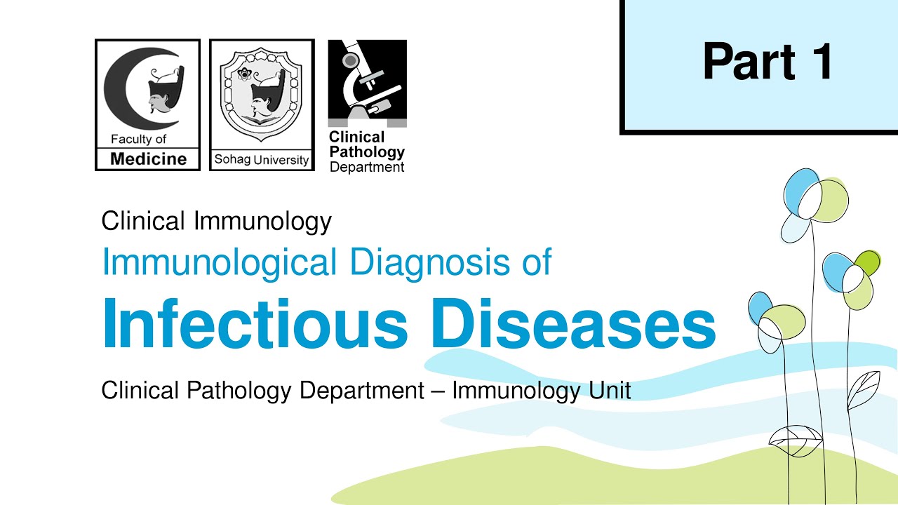 Immunological Diagnosis of Infectious Diseases - Part 1 - YouTube
