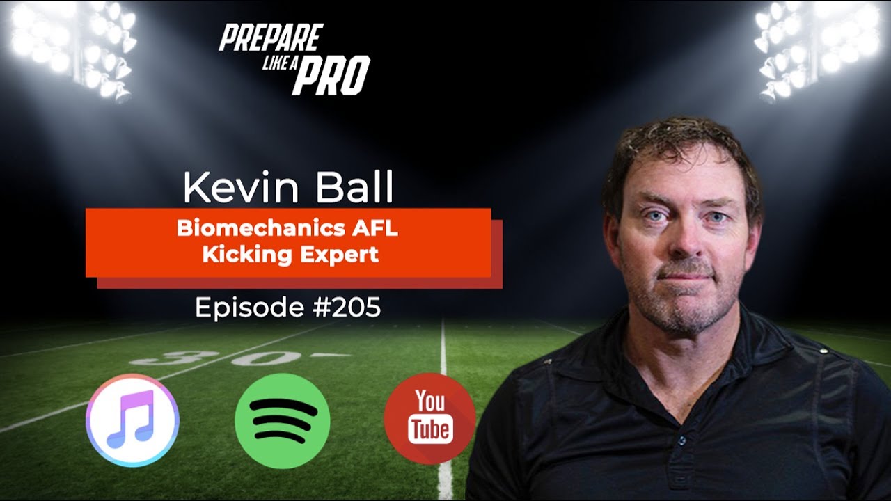 #205 - Kevin Ball, Biomechanics AFL Kicking Expert - YouTube