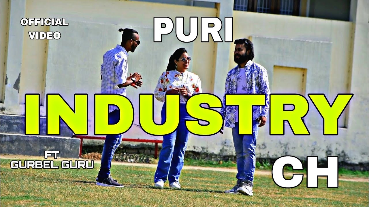 PURI INDUSTRY CH || GURBEL GURU || 2023 || PROD BY MADSTIX - YouTube Music