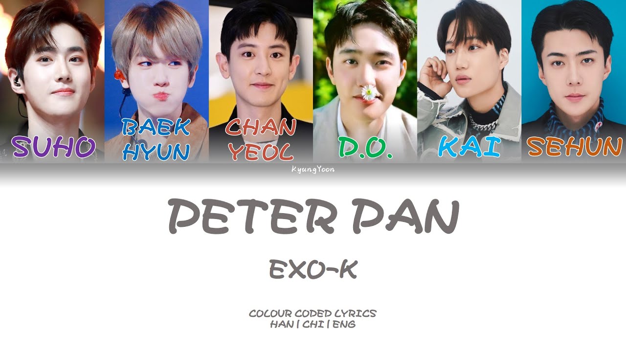 EXO-K (엑소케이) — Peter Pan (피터팬) Lyrics [Hangul/Chinese/English] - YouTube