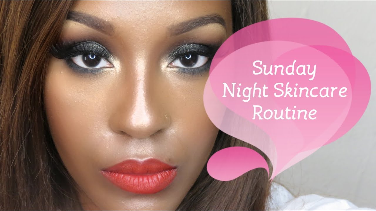 Sunday Night Skincare Routine - YouTube