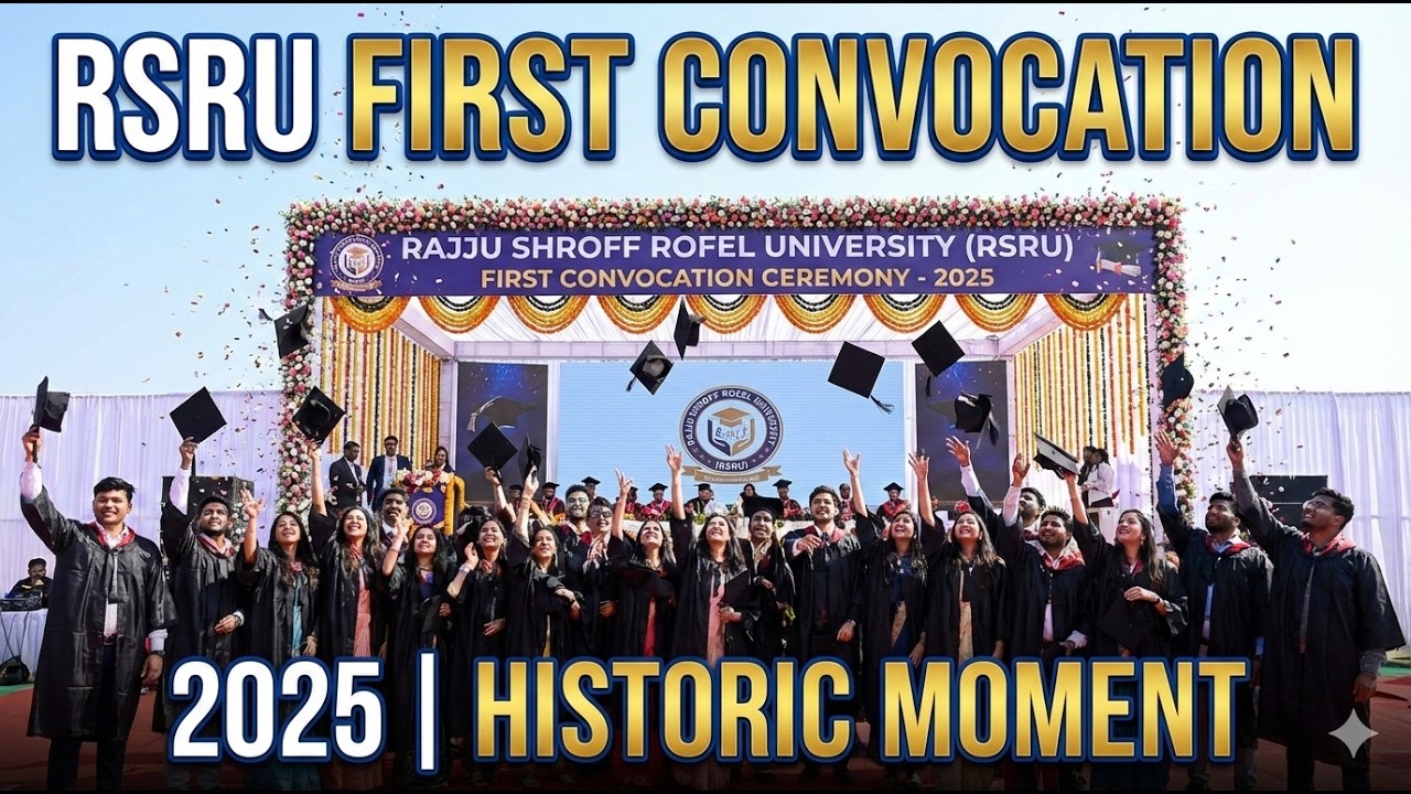 RAJJU SHROFF ROFEL UNIVERSITY [RSRU] FIRST CONVOCATION CEREMONY - 2025 ...