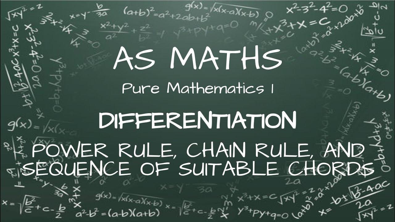 AS Maths - Differentiation - Power Rule, Chain Rule, and Sequence of Chords - CIE 9709 1.7 - YouTube