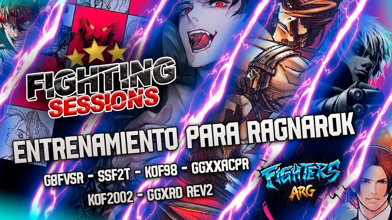⚡FIGHTING SESSIONS⚡💋Entrenamiento para el RAGNAROK!🍌 GBFVSR SSF2T KOF98 ...