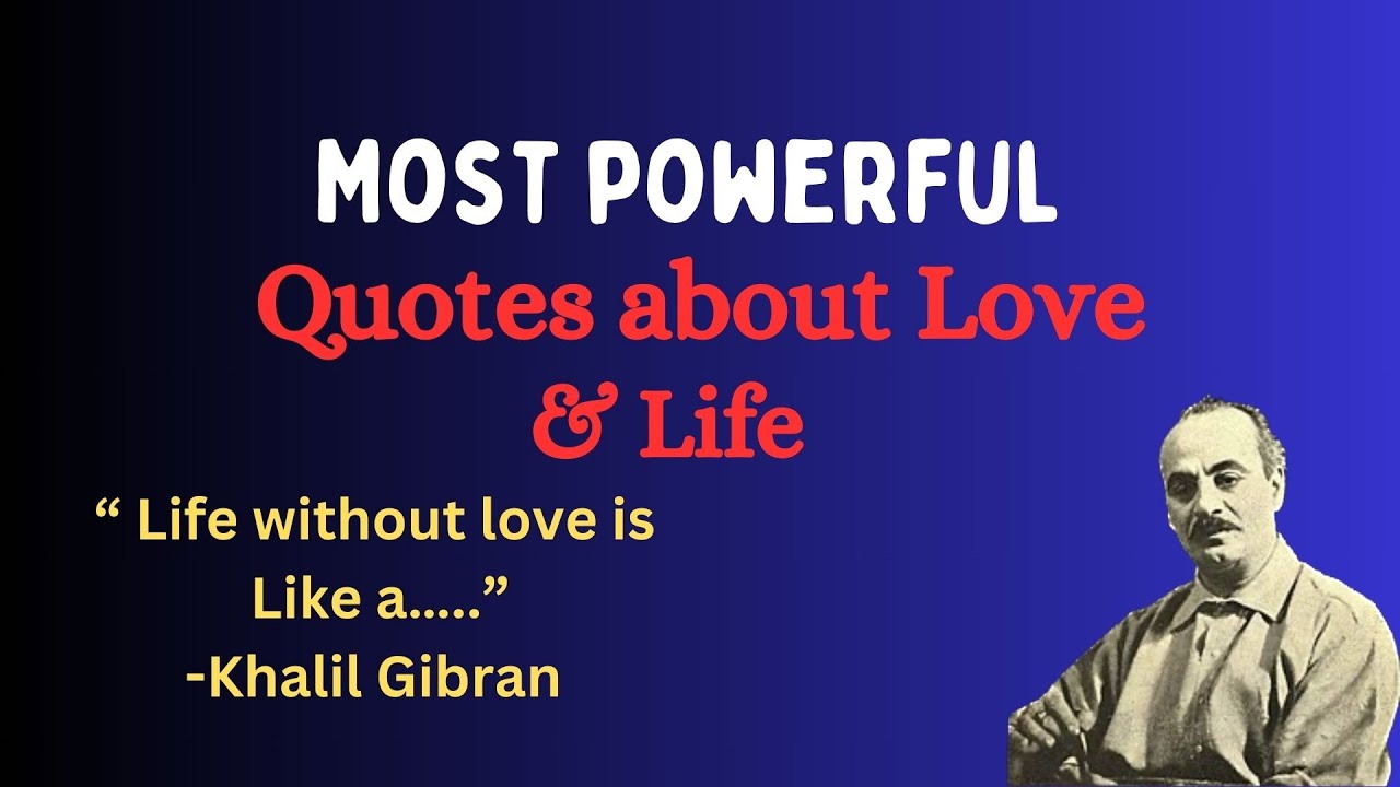 Khalil Gibran Quotes. Famous Quotes from Famous People. Motivational ...