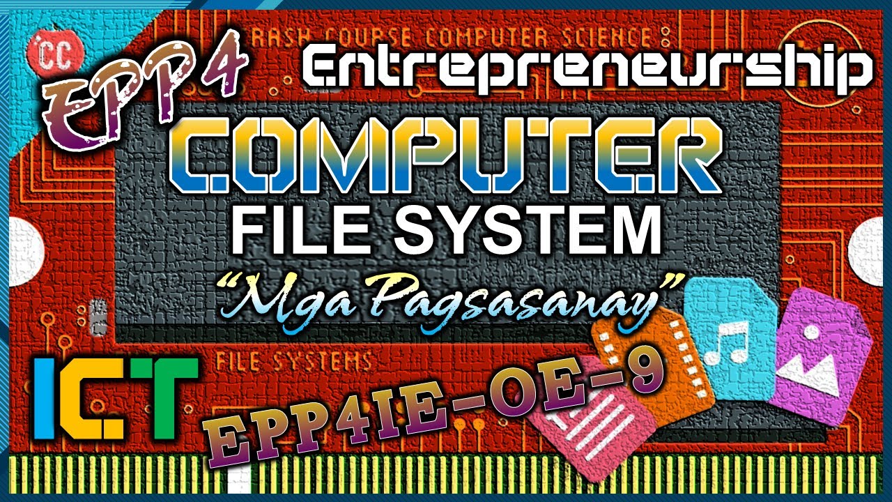 EPP ICT and Entrepreneurship - Computer File System - Mga Pagsasanay ...