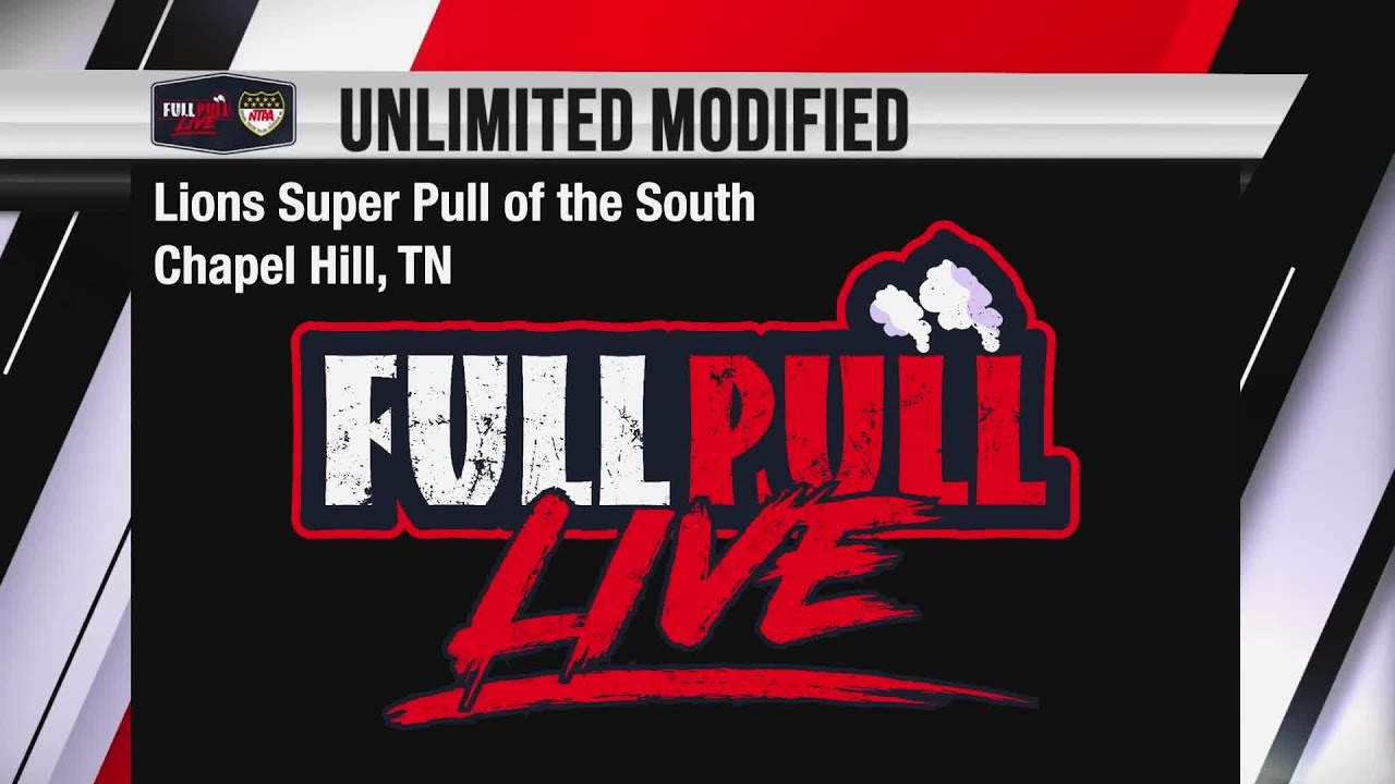 Unlimited Class Video - Lions Super Pull of the South Session 2 - YouTube