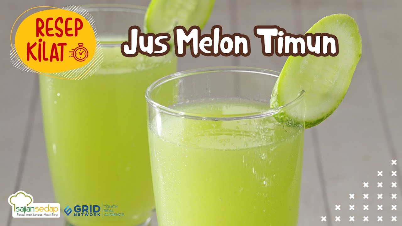 Menu Sehat : Resep Jus Melon Timun, Segarnya Bikin Melek! - YouTube
