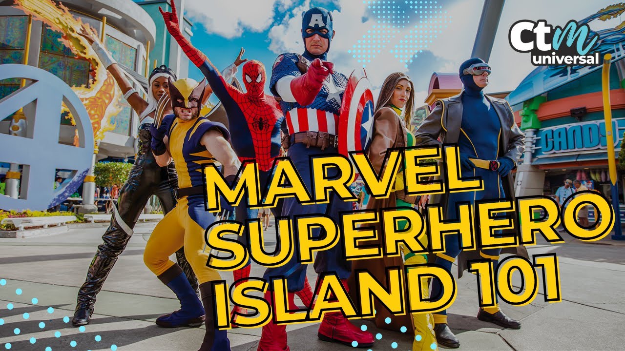 Everything You Need To Know About Marvel Superhero Island At Islands Of ...