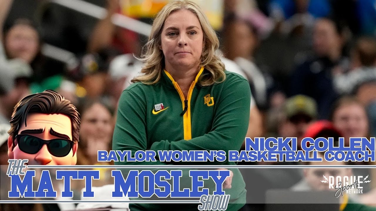Nicki Collen, Baylor Women's Basketball Coach Joins The Matt Mosley ...