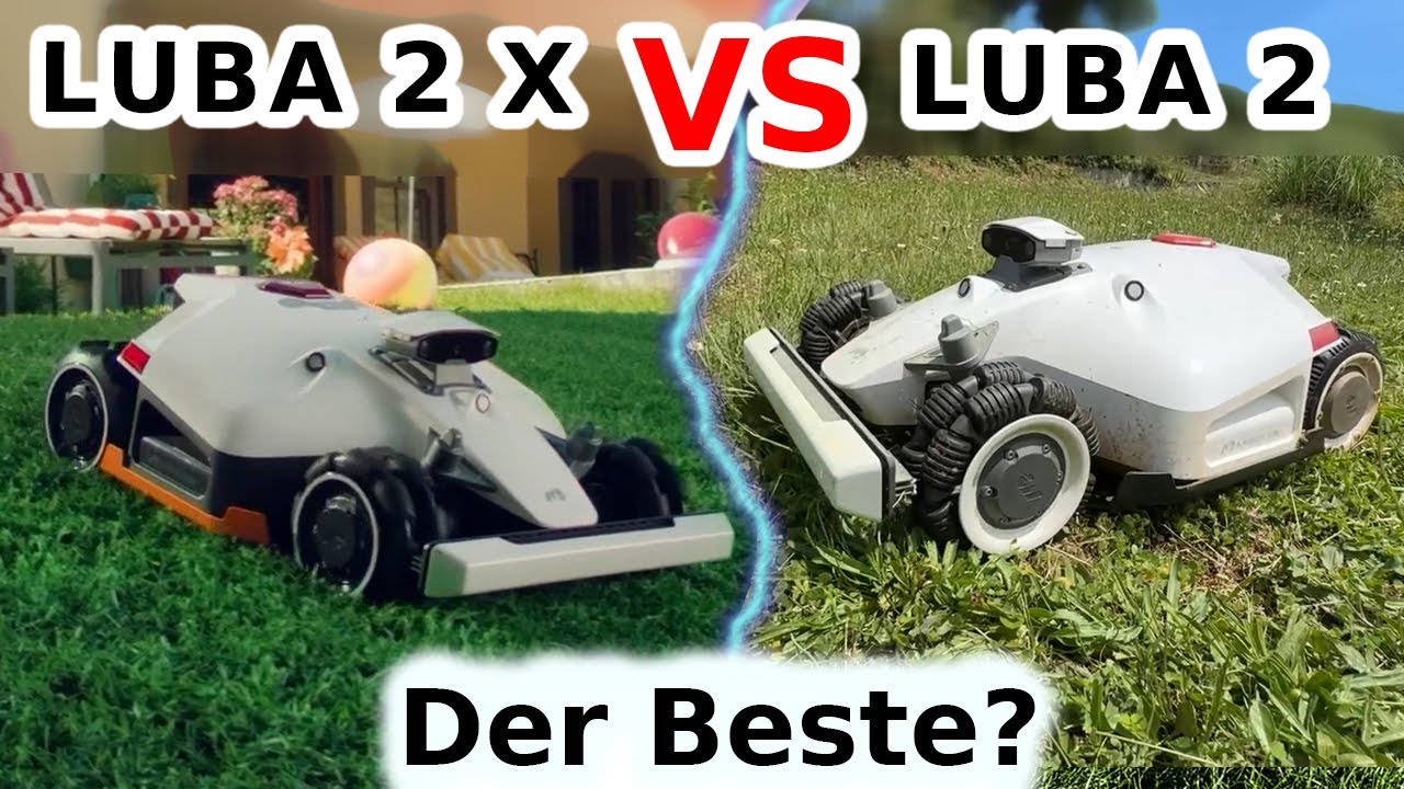 Luba 2x VS Luba 2 (2024): Welcher ist der Richtige? Vergleich ...