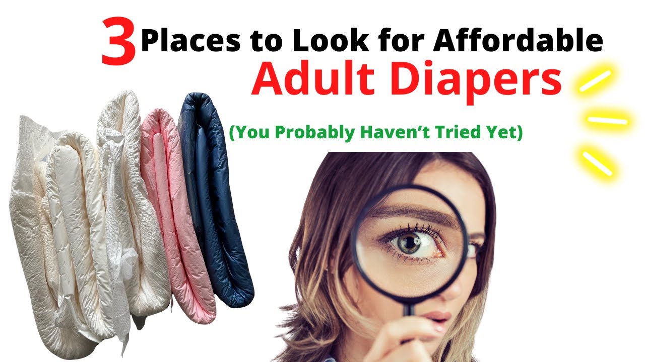 3 Places to Look for Affordable Adult Diapers You Probably Haven’t ...