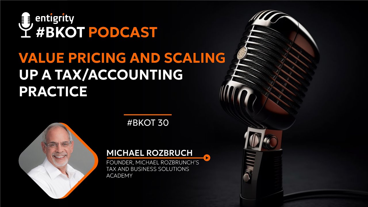 #BKOT EP 30 Value Pricing and Scaling up a Tax/Accounting Practice ...