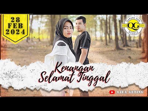 KENANGAN SELAMAT TINGGAL - AJEA GETING (OFFICIAL MUSIC VIDEO) COVER VERSION - YouTube