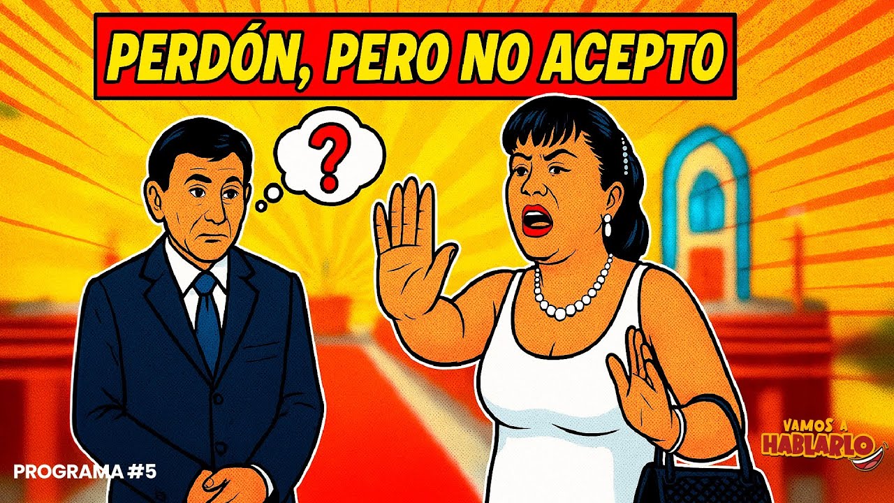 Vamos a Hablarlo - Perdón, pero no acepto - Programa #5 - YouTube