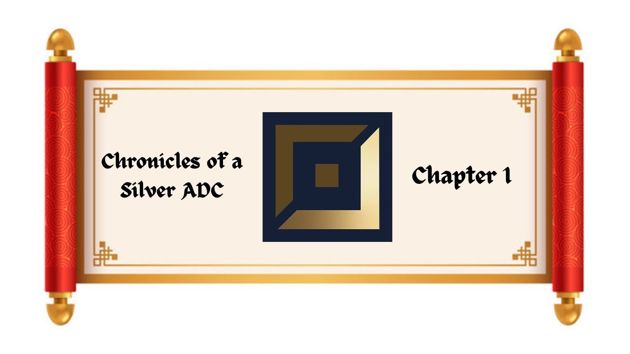 Chronicles of a Silver ADC: Chapter 1 - YouTube