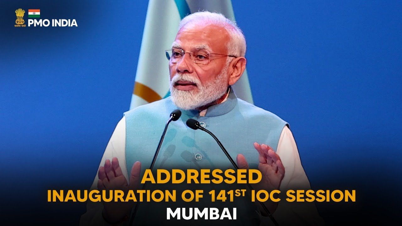 PM Modi’s address at inauguration of 141st IOC Session, Mumbai, Eng ...