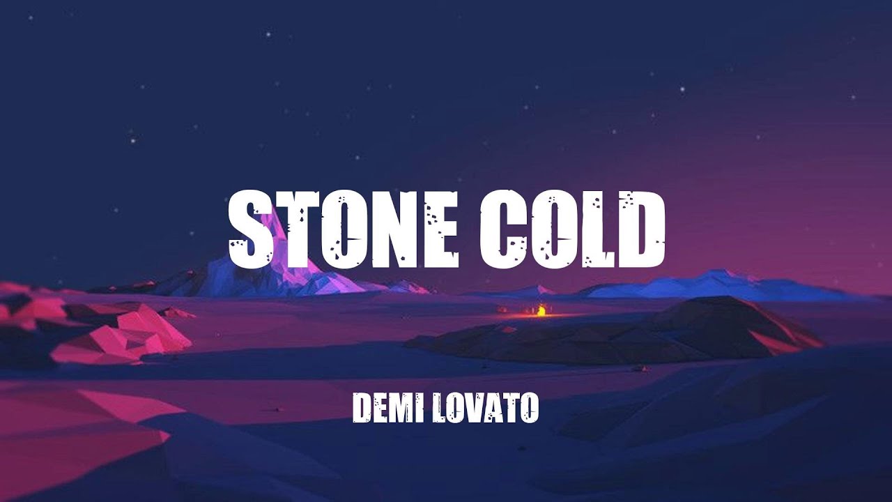 Demi Lovato - Stone Cold (Lyrics) - YouTube
