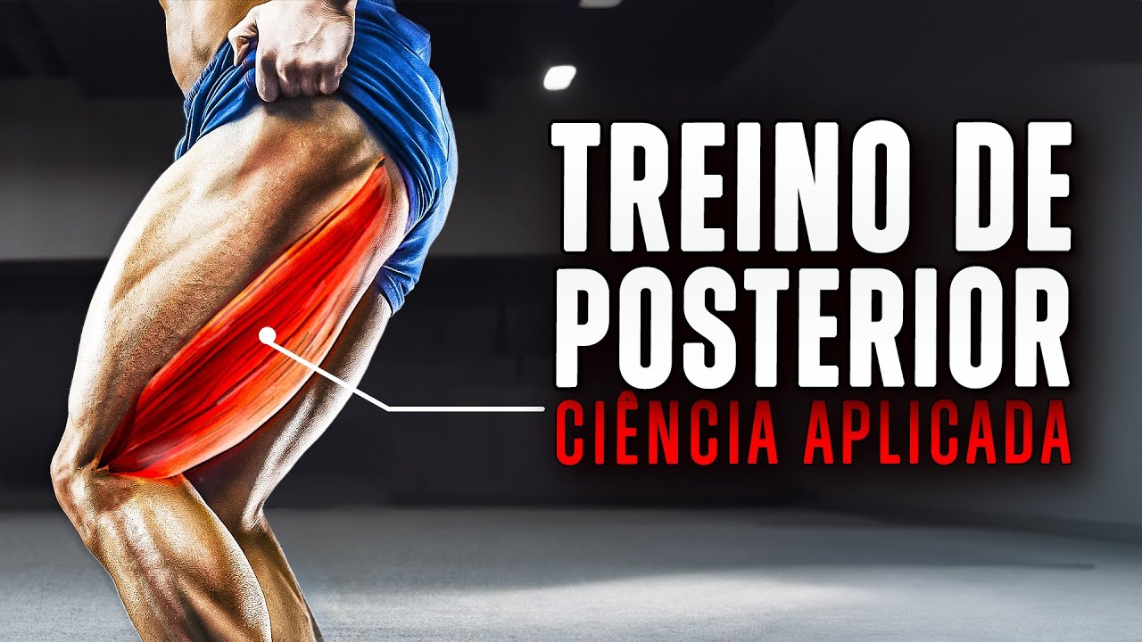 Treino de POSTERIOR DE COXA Completo (Baseado Na Ciência) - YouTube