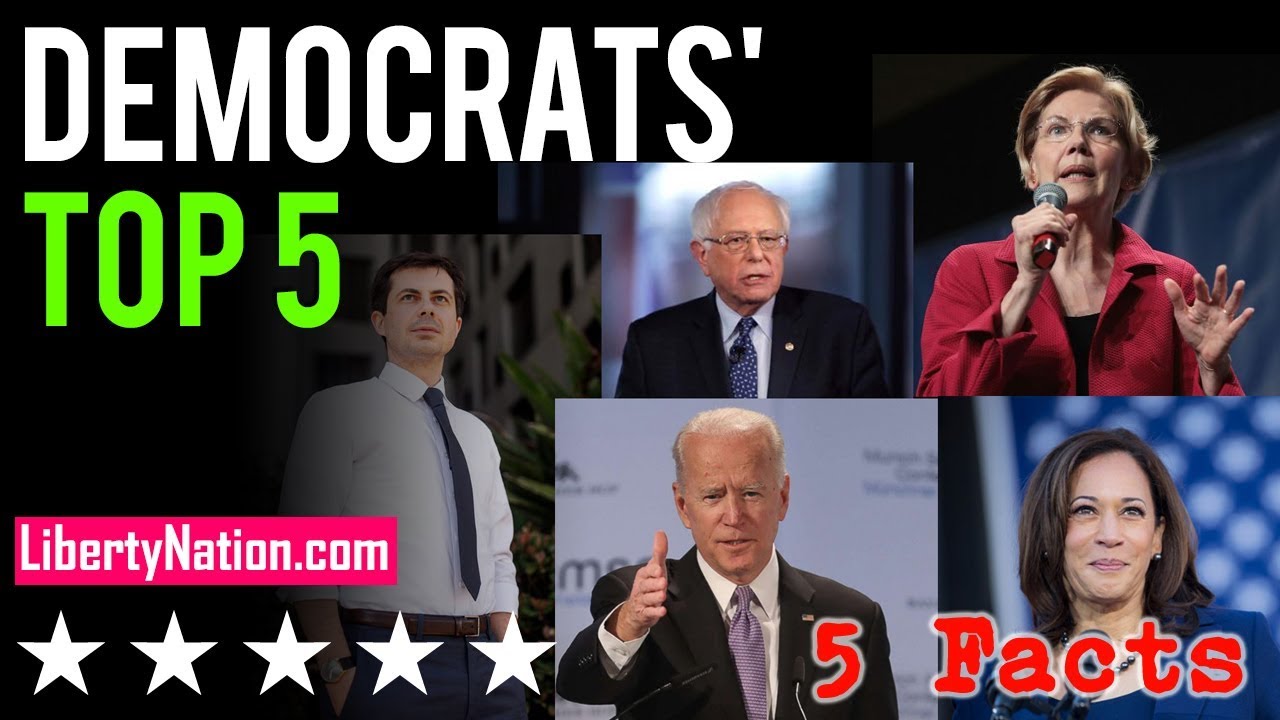 5 FACTS - Democrat's Top 5 Candidates and Important Facts About Them ...