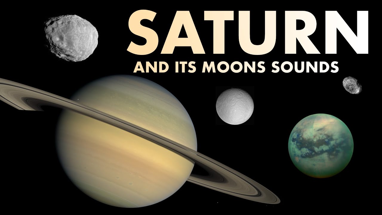 Sound Of Saturn And Its Moons ! - YouTube