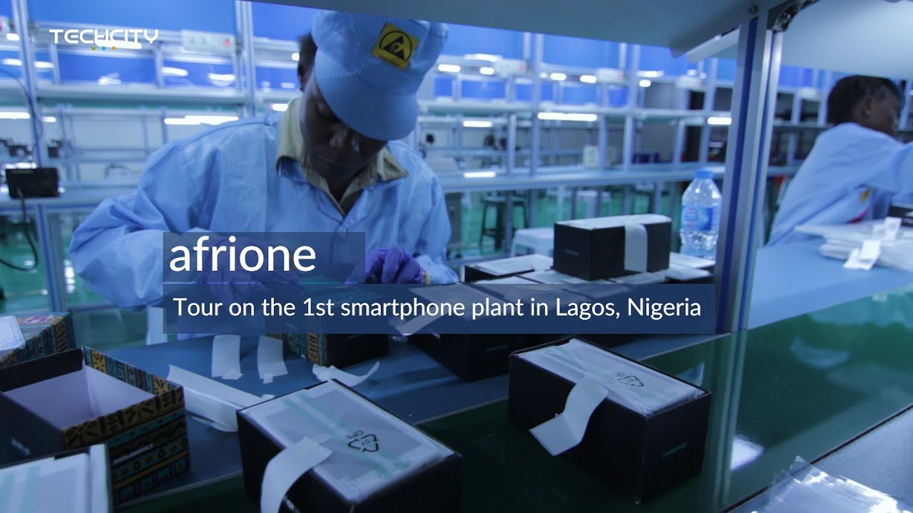 afrione: The first mobile phone plant in Lagos, Nigeria - YouTube