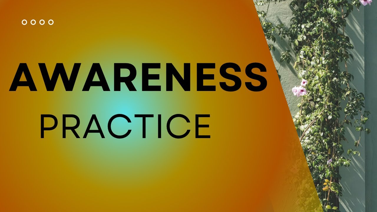 Short Awareness Practice Exercise - YouTube