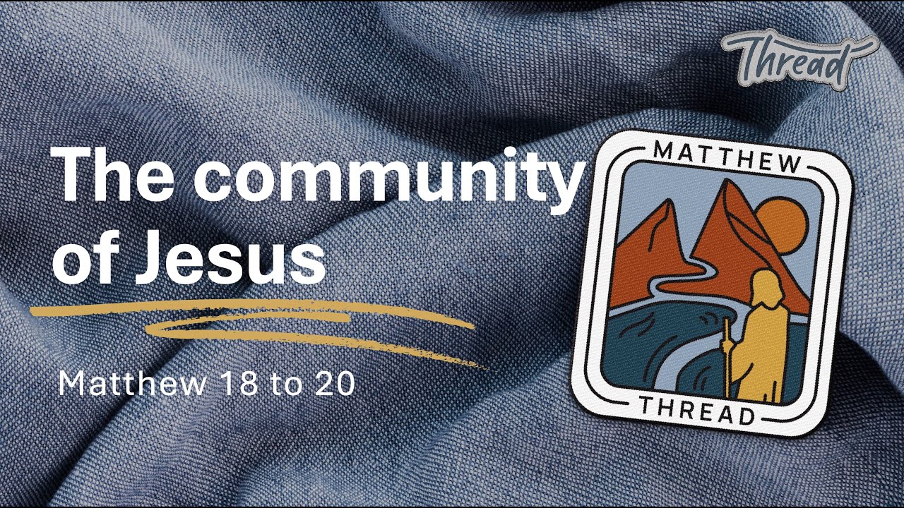 The Community of Jesus - Gospel of Matthew - YouTube
