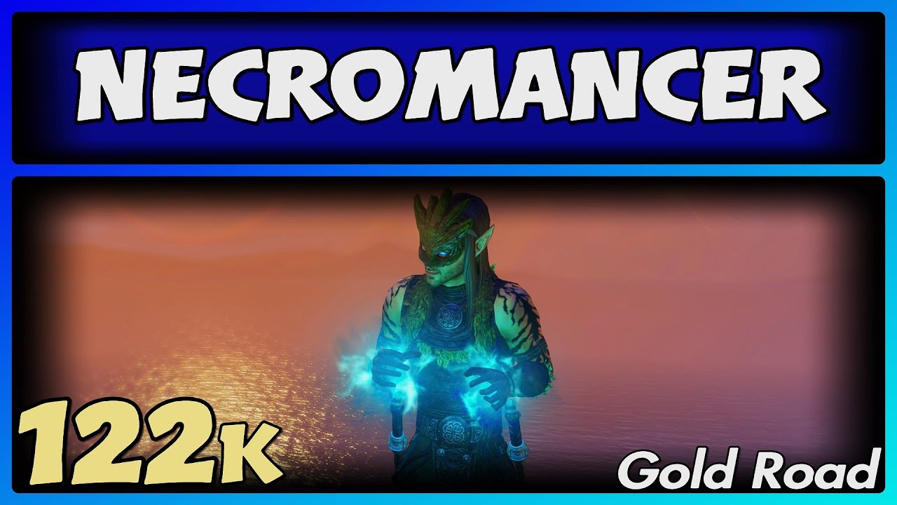 Magicka Necromancer | 122k | Gold Road (u43) - YouTube