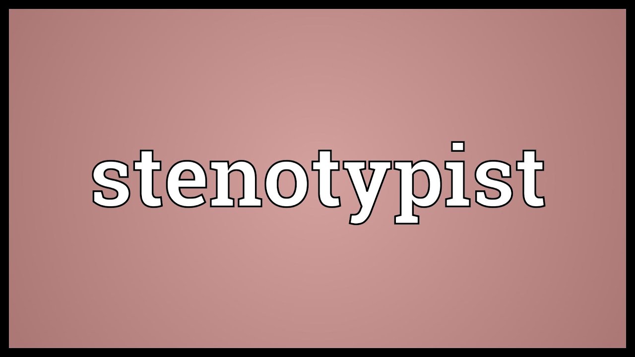 stenotypist-meaning-youtube